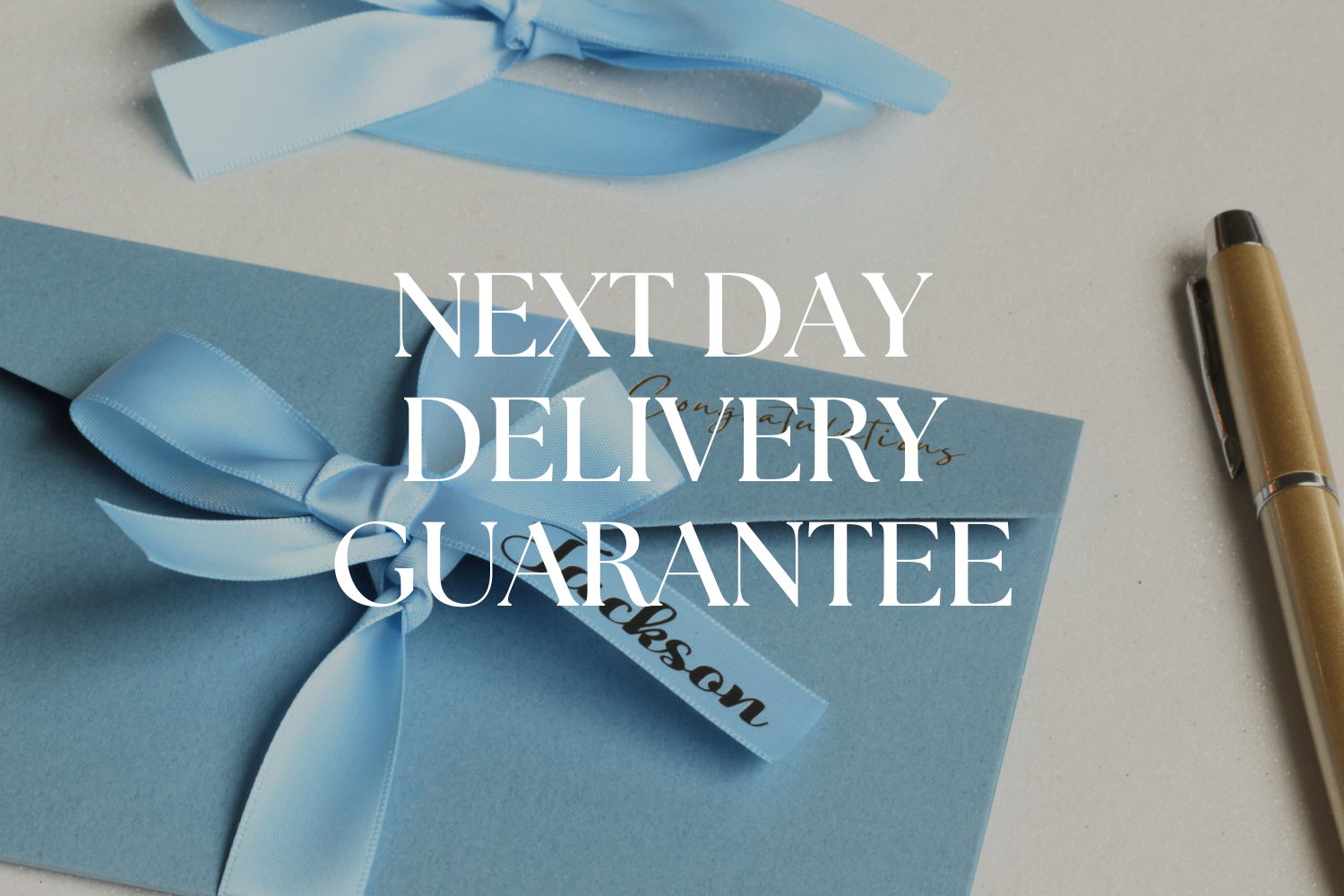 Next Day Delivery Guarantee – Gifted Cards